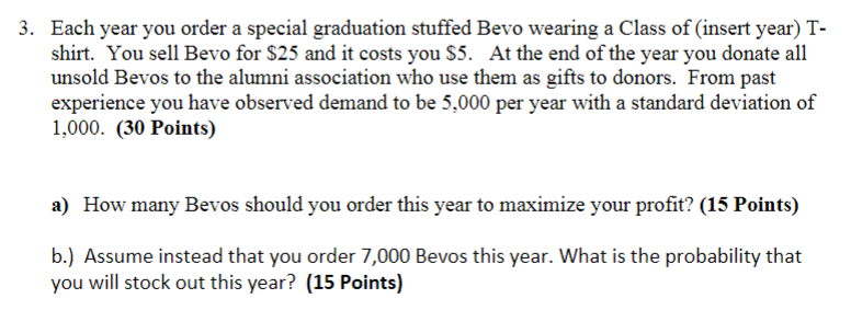 Solved Each year you order a special graduation stuffed Bevo | Chegg.com