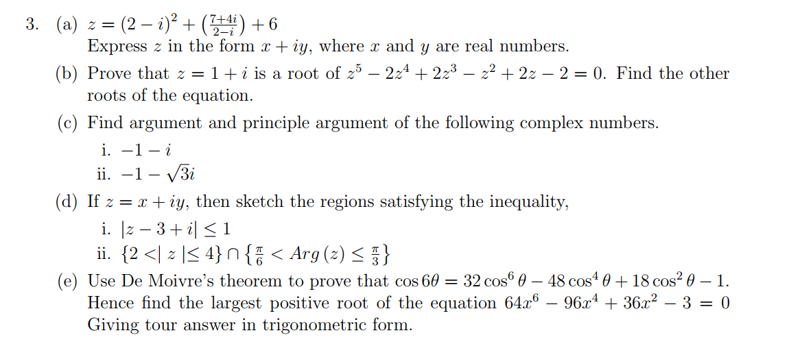 Solved (a) z=(2−i)2+(2−i7+4i)+6 Express z in the form x+iy, | Chegg.com