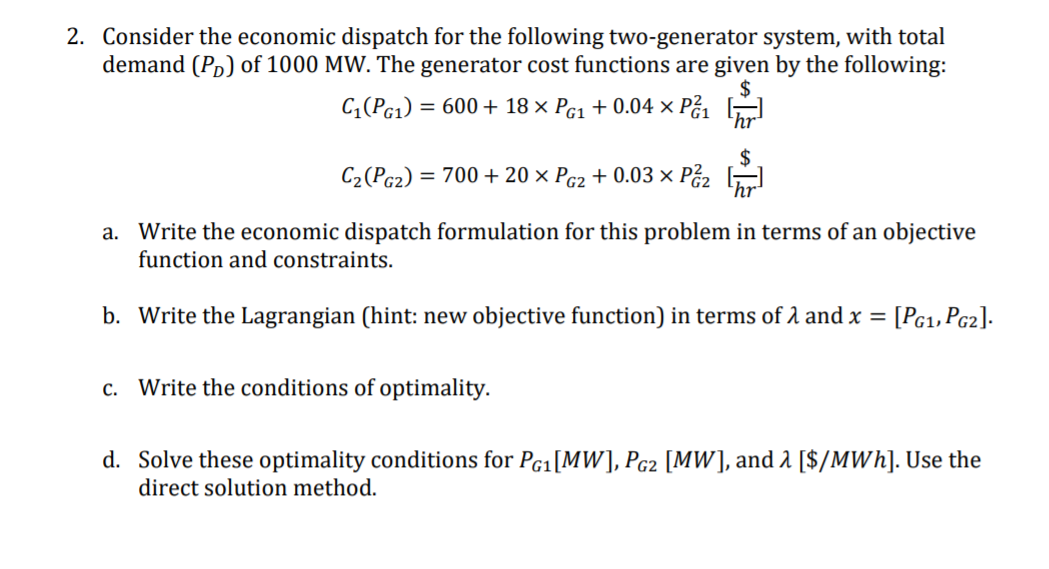 Solved 2. Consider the economic dispatch for the following | Chegg.com