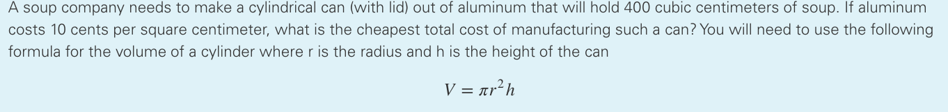 Solved A soup company needs to make a cylindrical can (with | Chegg.com