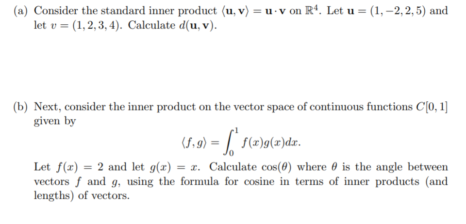 (a) Consider the standard inner product (u, v) = u.v | Chegg.com
