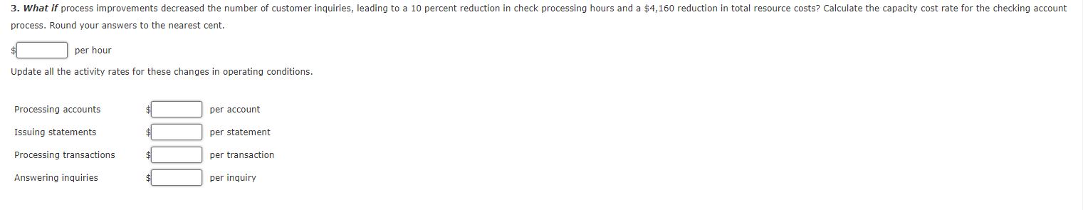 Solved 1. Calculate the capacity cost rate for the checking | Chegg.com