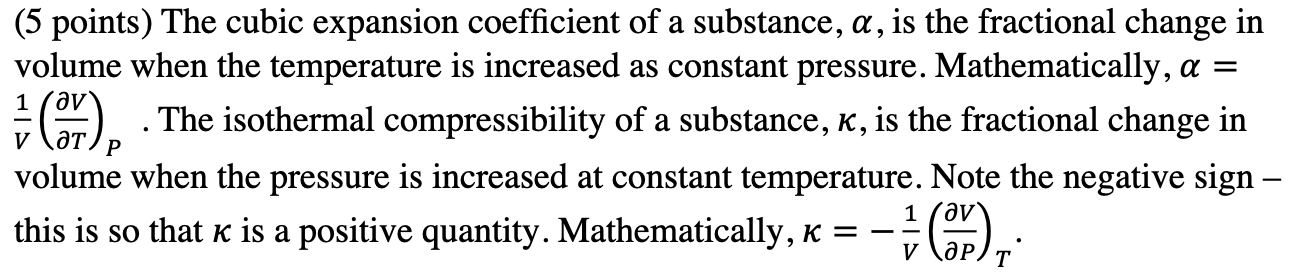 Solved (5 points) The cubic expansion coefficient of a | Chegg.com