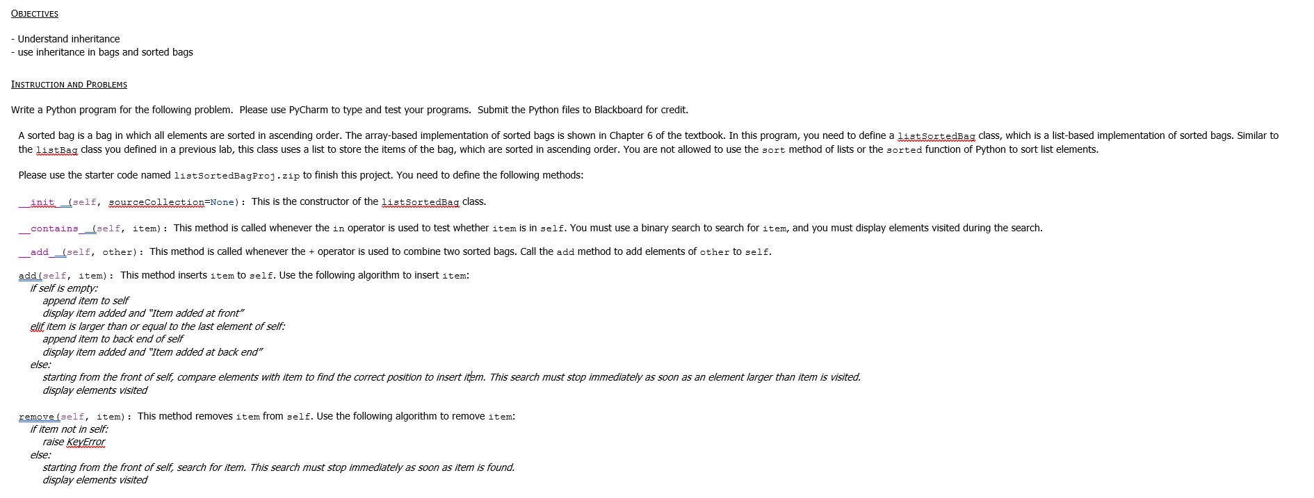 OBJECTIVES - Understand inheritance - use inheritance | Chegg.com