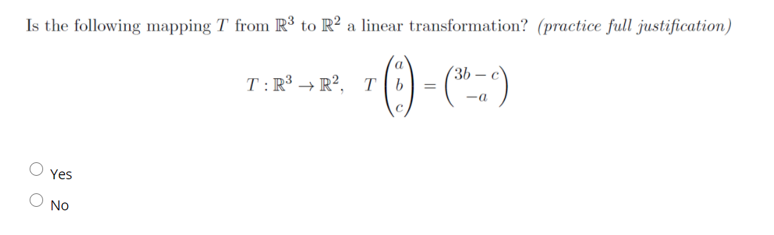Solved Is the following mapping T from R3 to R2 a linear | Chegg.com