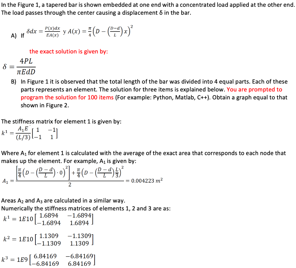 Solved In the Figure 1, a tapered bar is shown embedded at | Chegg.com