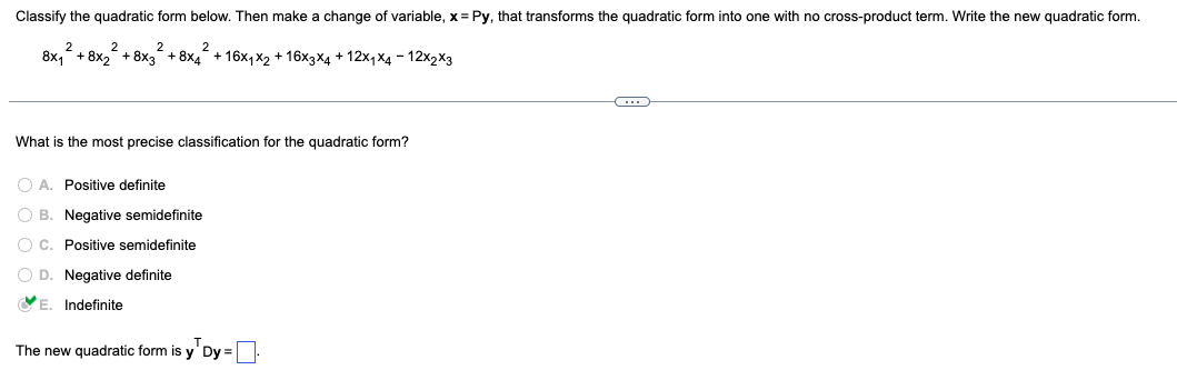 Solved Classify the quadratic form below. Then make a change | Chegg.com
