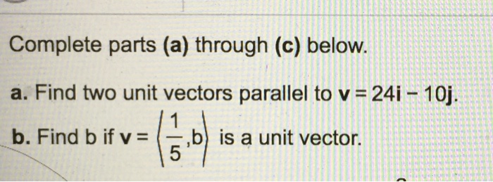Solved Complete parts (a) through (c) below. a. Find two | Chegg.com