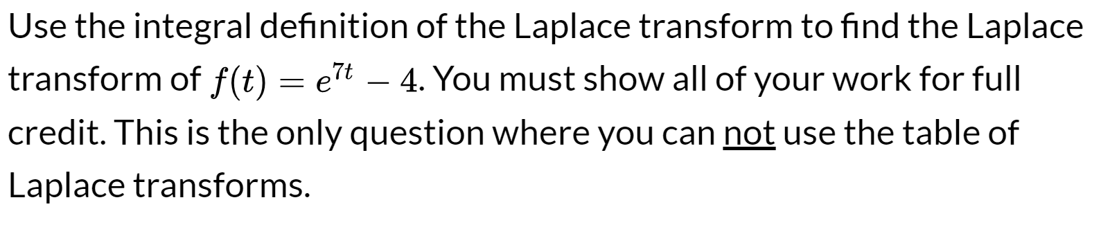 Solved Use the integral definition of the Laplace transform | Chegg.com