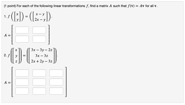 Solved (1 point) For each of the following linear | Chegg.com