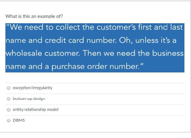 Solved What is this an example of? "We need to collect the | Chegg.com