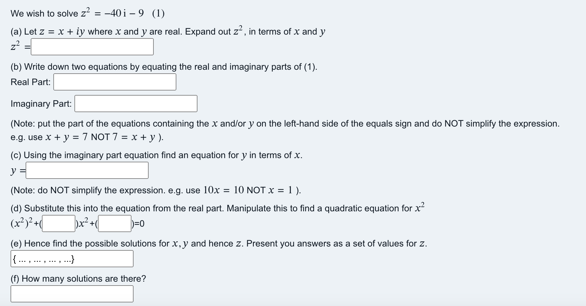 Solved We wish to solve z2=−40i−9 (a) Let z=x+iy where x and | Chegg.com