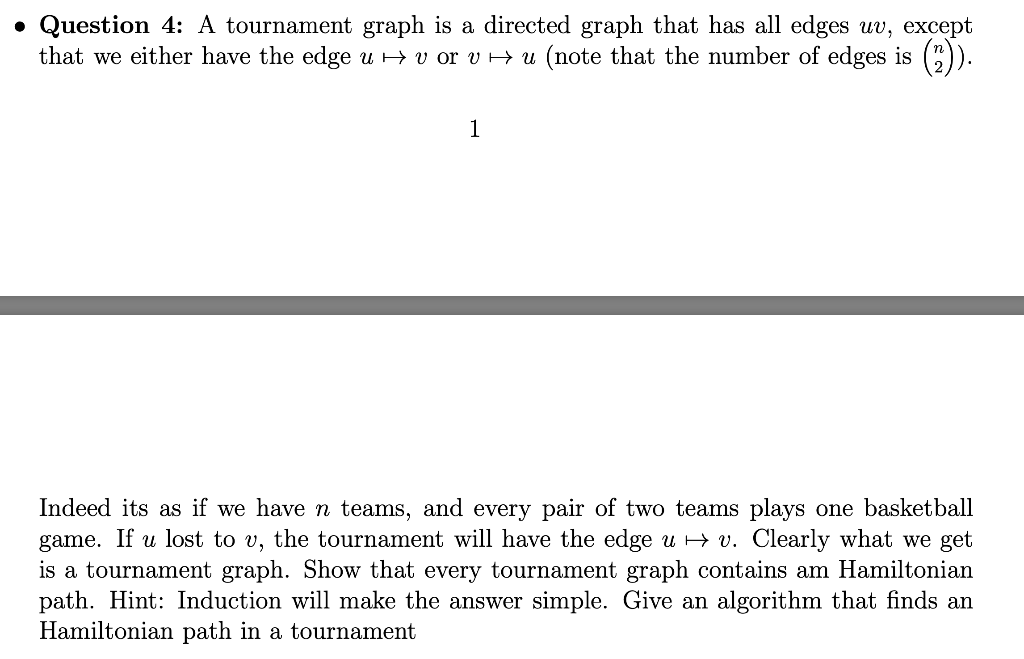 Solved • Question 4: A tournament graph is a directed graph | Chegg.com
