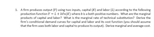 Solved 1. A firm produces output (Y) using two inputs, | Chegg.com