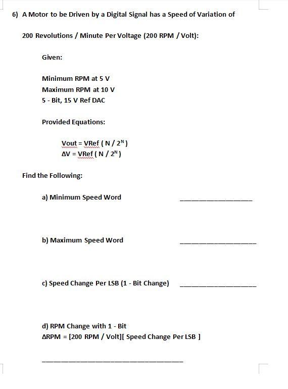 Solved 6) A Motor to be Driven by a Digital Signal has a | Chegg.com