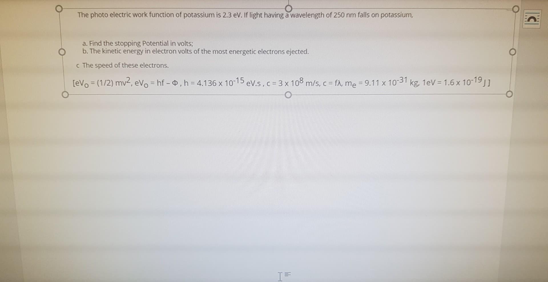 Solved The photo electric work function of potassium is 2.3 | Chegg.com