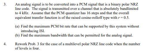Solved 3. An analog signal is to be converted into a PCM | Chegg.com