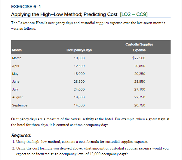 Solved EXERCISE 6-1 Applying the High-Low Method; Predicting | Chegg.com