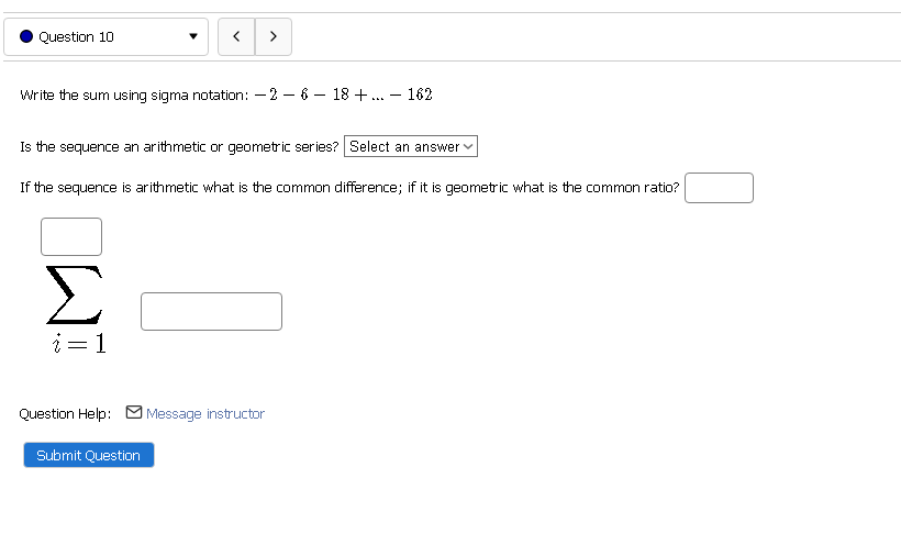 Solved Write the sum using sigma notation: −2−6−18+…−162 Is | Chegg.com