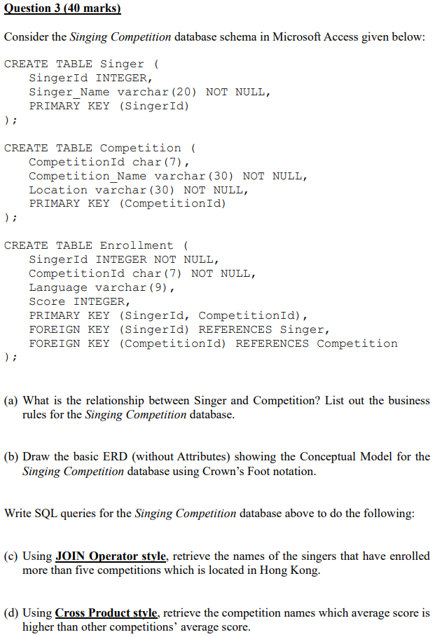 Solved Question 3 (40 marks) Consider the Singing | Chegg.com