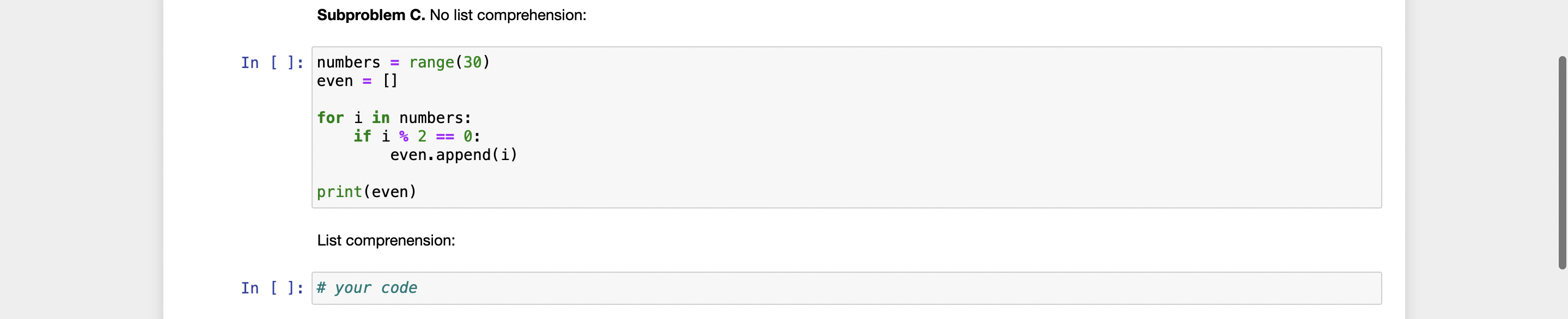 Solved Subproblem C. No list comprehension: List | Chegg.com