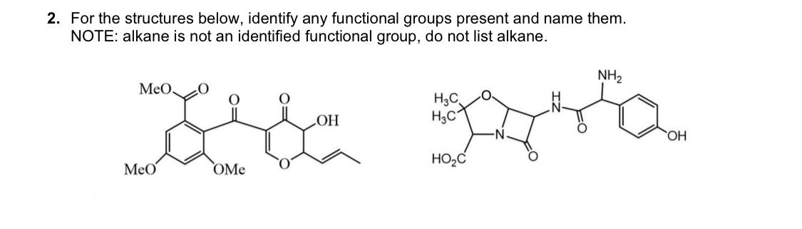 Solved 2. For the structures below, identify any functional | Chegg.com