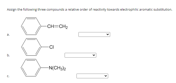 Solved Assign the following three compounds a relative order | Chegg.com
