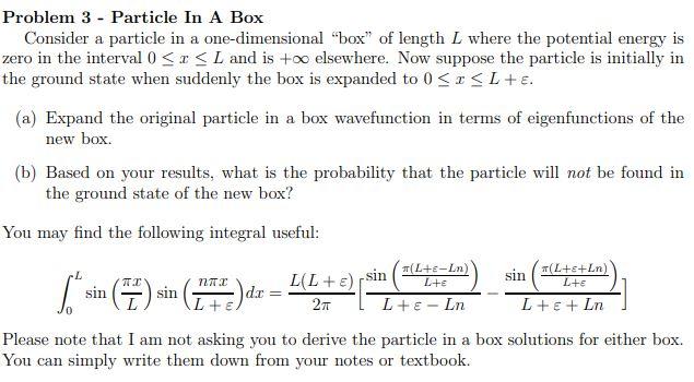 Problem 3 - Particle In A Box Consider a particle in | Chegg.com