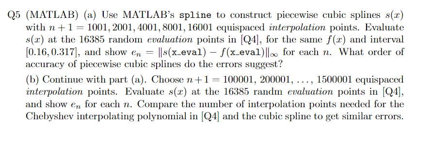 Solved Q5 (MATLAB) (a) Use MATLAB's spline to construct | Chegg.com
