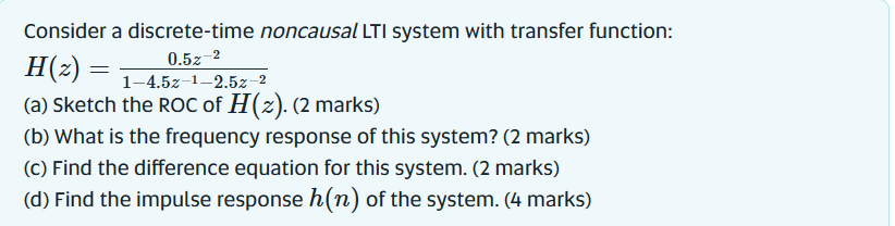 Solved = Consider a discrete-time noncausal LTI system with | Chegg.com