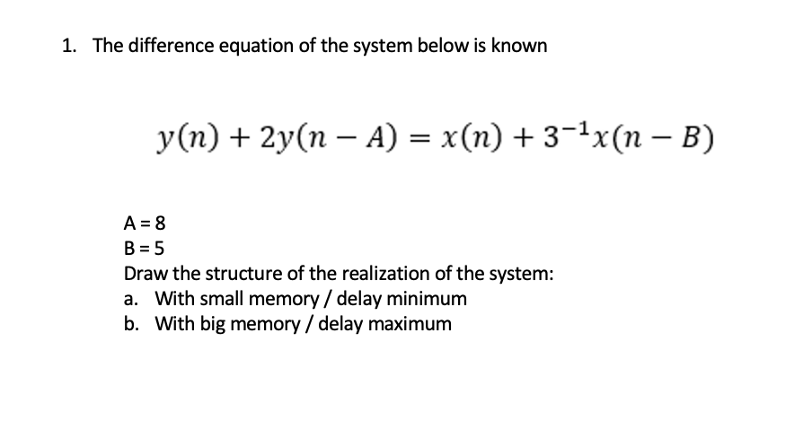 Solved 1. The difference equation of the system below is | Chegg.com