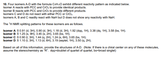 Solved 10. Four isomers A-D with the formula CsH120 exhibit | Chegg.com