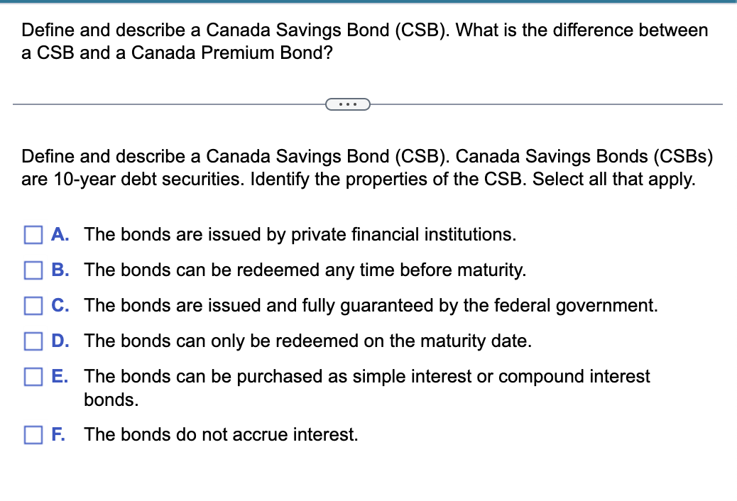 Solved Define and describe a Canada Savings Bond (CSB). What | Chegg.com