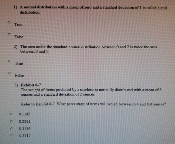 Solved 1) A normal distribution with a mean of zero and a | Chegg.com
