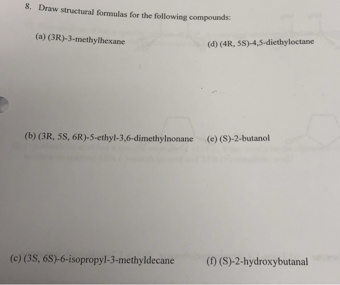 Solved 8. Draw structural formulas for the following | Chegg.com