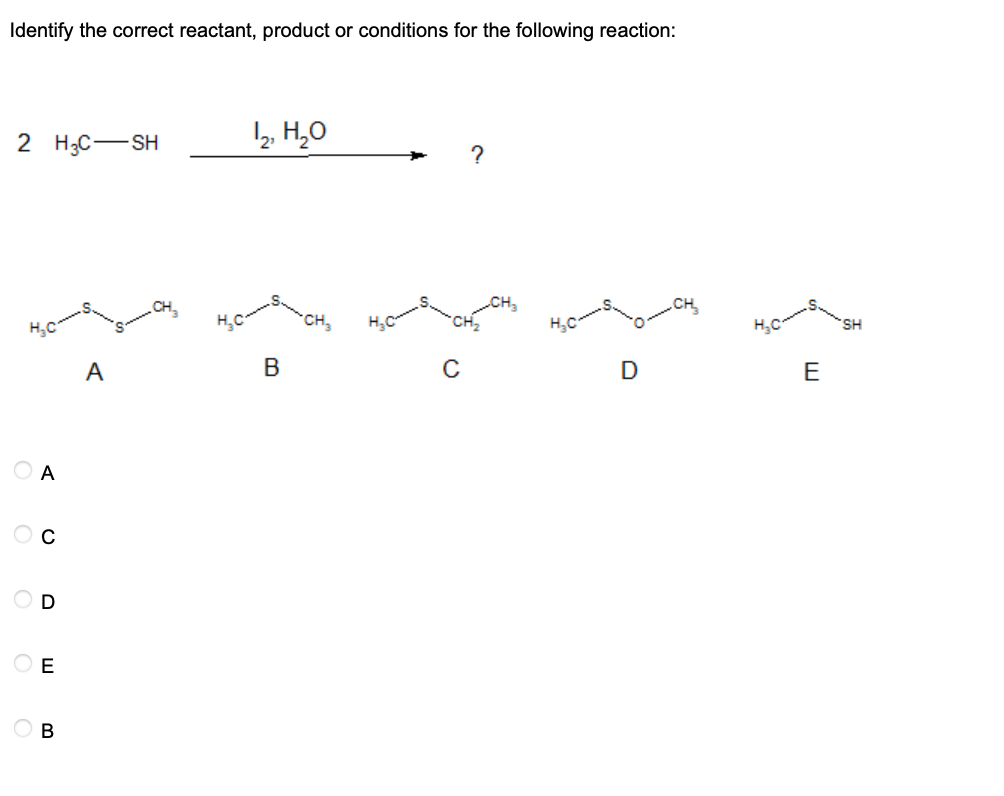 Solved Identify the correct reactant, product or conditions | Chegg.com