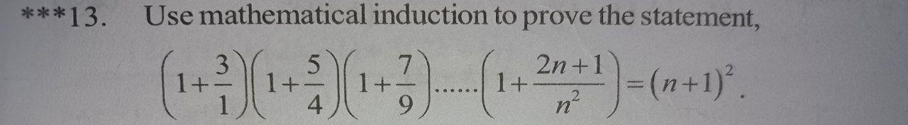 Solved ***13. Use mathematical induction to prove the | Chegg.com