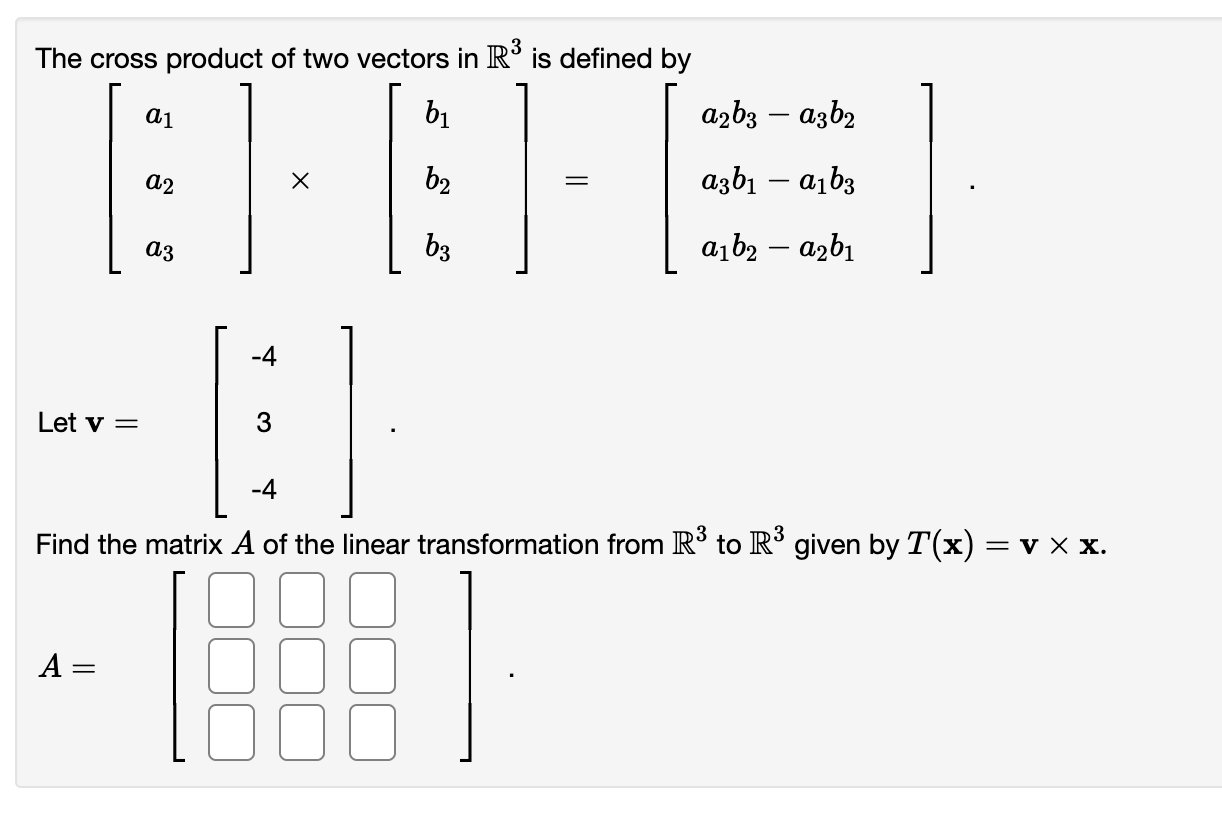 Solved The cross product of two vectors in R’ is defined by | Chegg.com