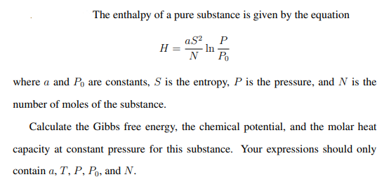 Solved The enthalpy of a pure substance is given by the | Chegg.com