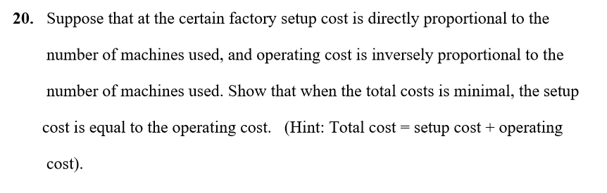 Solved 20. Suppose that at the certain factory setup cost is | Chegg.com