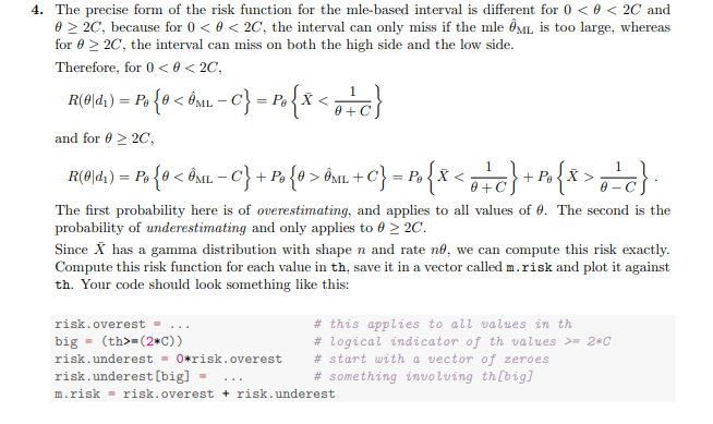 Solved 4. The precise form of the risk function for the | Chegg.com