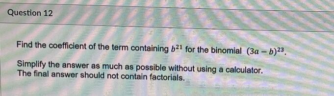 Solved Question 12 Find the coefficient of the term | Chegg.com