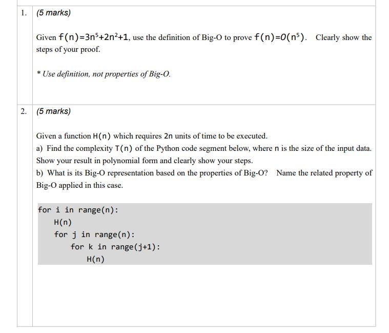 Solved 1. (5 marks) Given f(n)=3n+2n2+1, use the definition | Chegg.com