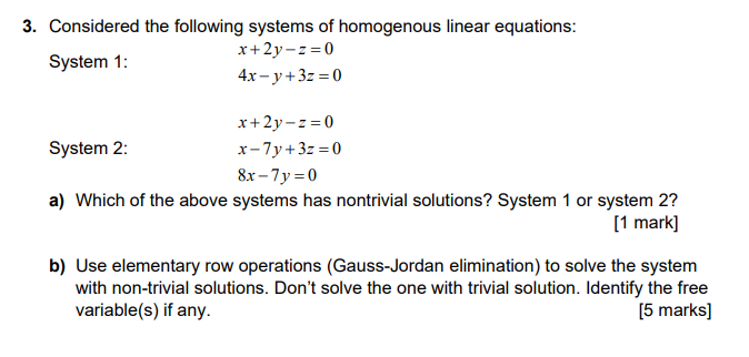 Solved Considered the following systems of homogenous linear | Chegg.com