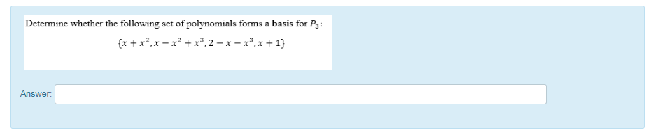 Solved Determine whether the following set of polynomials | Chegg.com