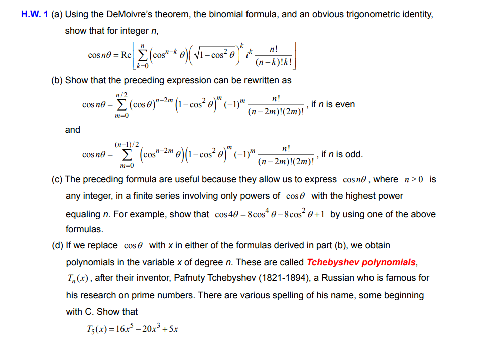 Solved H.W. 1 (a) Using the DeMoivre's theorem, the binomial | Chegg.com