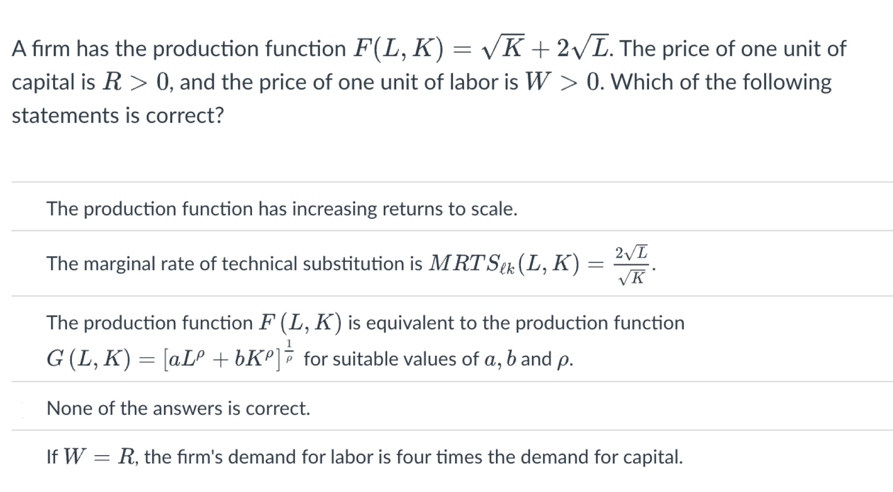 Solved A firm has the production function F(L,K)=K2+2L2. | Chegg.com