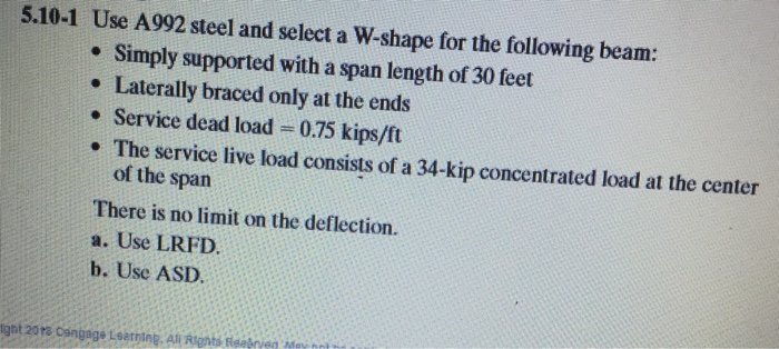 Solved Use A992 steel and select a W-shape for the following | Chegg.com