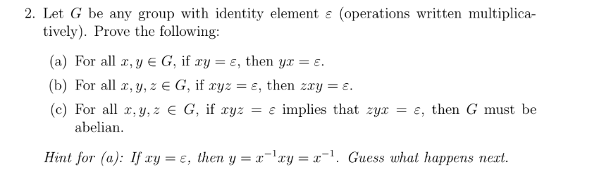 Solved Let G ﻿be any group with identity element | Chegg.com