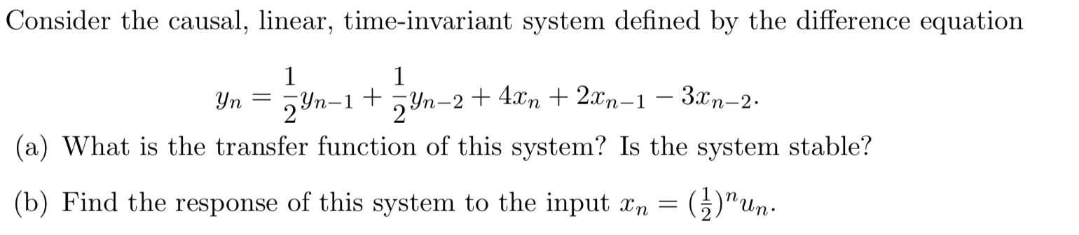 Solved Consider The Causal Linear Time Invariant System
